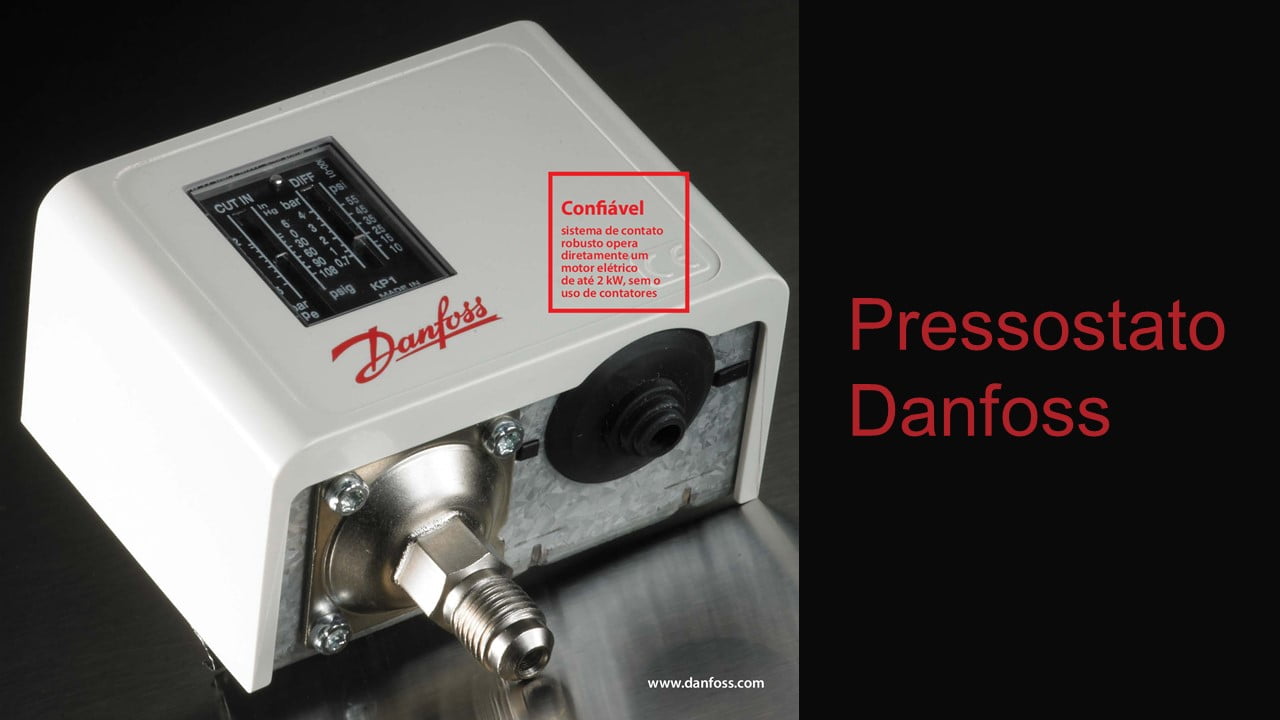Porque escolher o pressostato Danfoss e quais os tipos