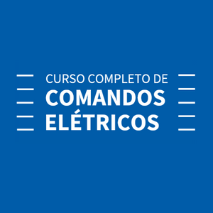 Descubra como se tonar um especialista com o Curso de Comandos Elétricos